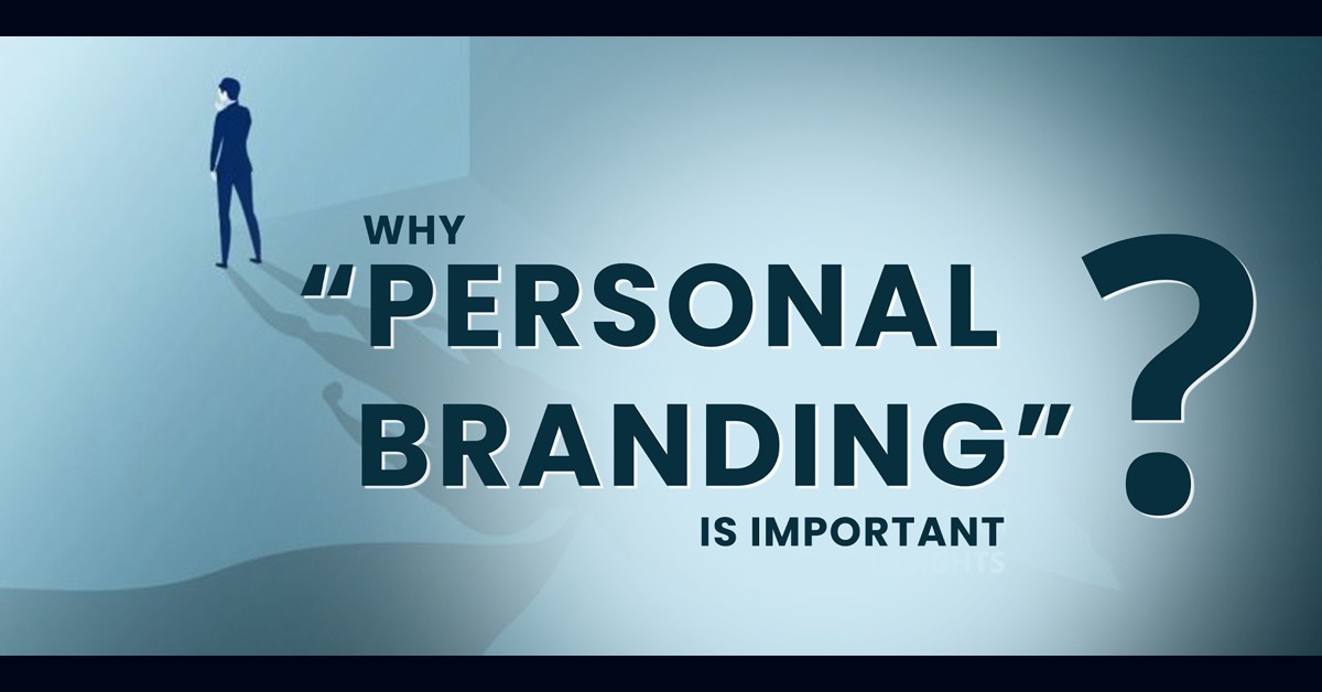 Why Personal Branding is Important? Why Personal Branding is Important?