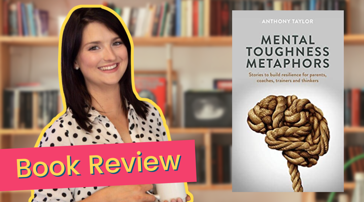 Mental Toughness Metaphors Mental Toughness Metaphors