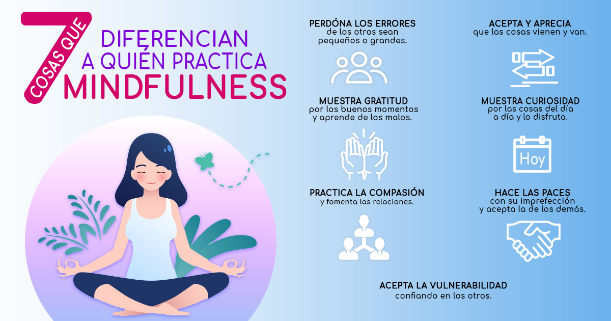 7 Cosas que diferencian a quién practica Mindfulness 7 Cosas que diferencian a quién practica Mindfulness