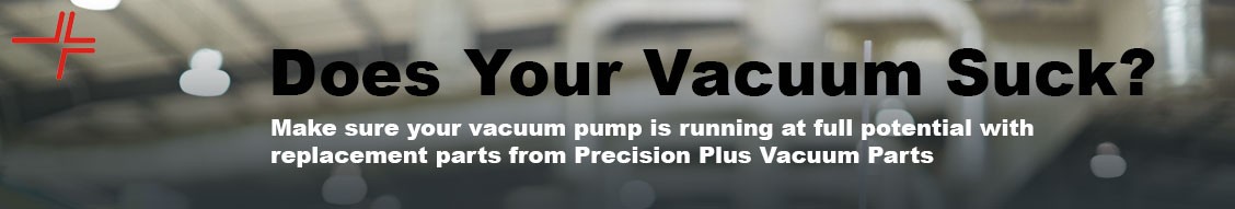 Precision Plus Vacuum Parts | LinkedIn Precision Plus Vacuum Parts | LinkedIn