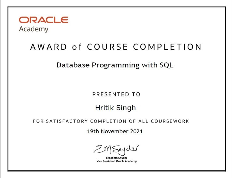 Hritik Singh on LinkedIn: ORACLE database programming with SQl course ... Hritik Singh on LinkedIn: ORACLE database programming with SQl course ...