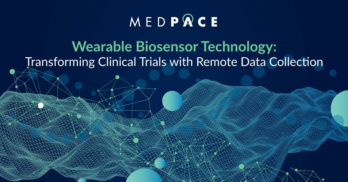 Medpace on LinkedIn: Wearable biosensor technology can be used to ... Medpace on LinkedIn: Wearable biosensor technology can be used to ...