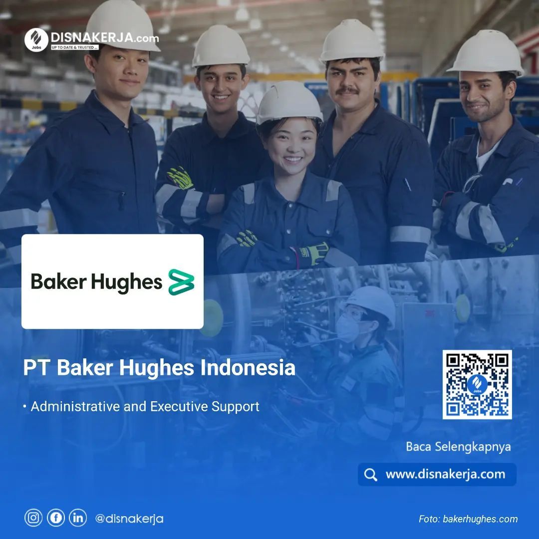 DISNAKERJA di LinkedIn: PT Baker Hughes Indonesia - DISNAKERJA.COM DISNAKERJA di LinkedIn: PT Baker Hughes Indonesia - DISNAKERJA.COM