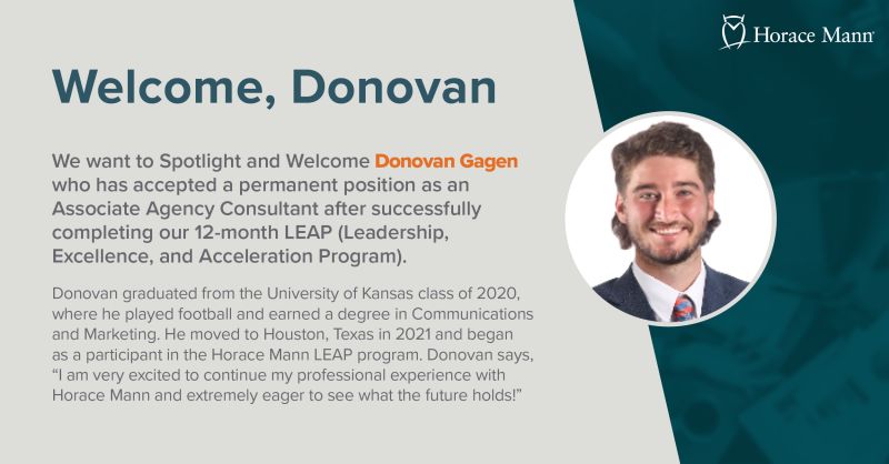 Horace Mann on LinkedIn: LEAP Spotlight: Welcome Donovan Gagen! | 11 ... Horace Mann on LinkedIn: LEAP Spotlight: Welcome Donovan Gagen! | 11 ...