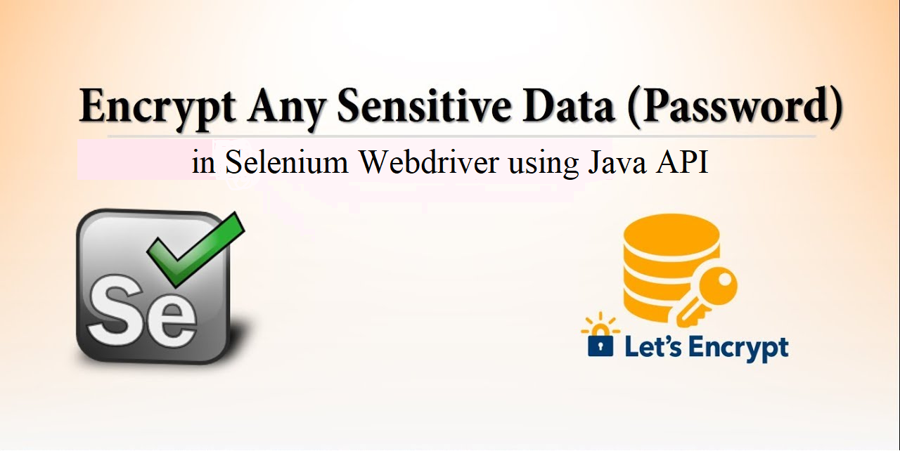 Simple password Encryption for Test Automation using Java Simple password Encryption for Test Automation using Java