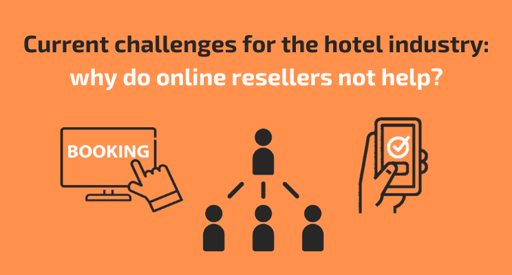 Current challenges for the hotel industry: why do online resellers not ... Current challenges for the hotel industry: why do online resellers not ...