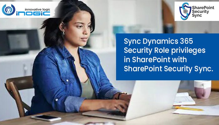 Sync Dynamics 365 Security Role privileges in SharePoint with ... Sync Dynamics 365 Security Role privileges in SharePoint with ...