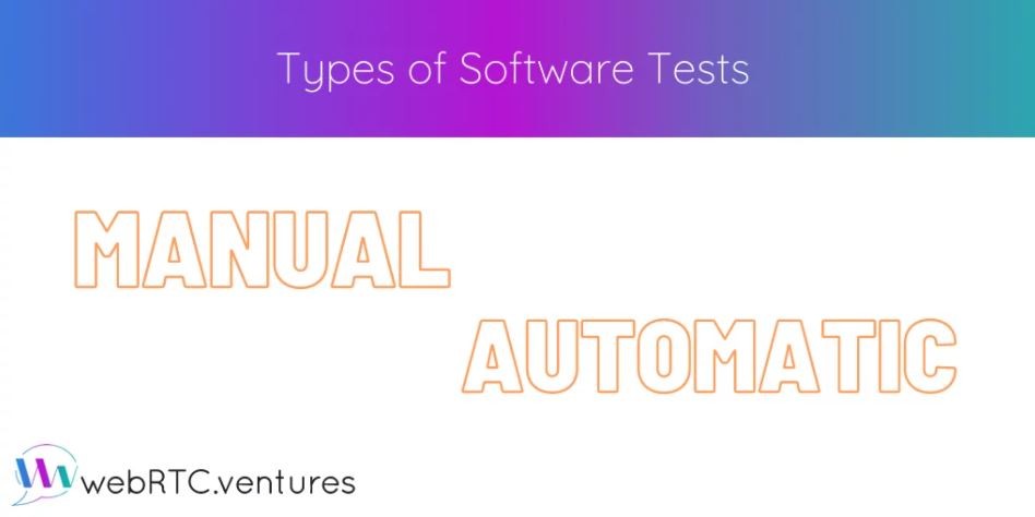 Types of Software Testing Types of Software Testing
