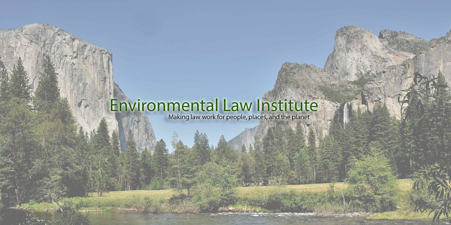 Environmental Law Institute | LinkedIn Environmental Law Institute | LinkedIn