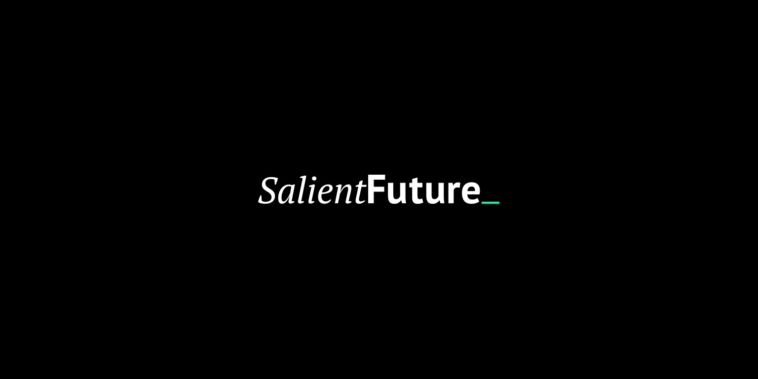 Salient Future | LinkedIn Salient Future | LinkedIn