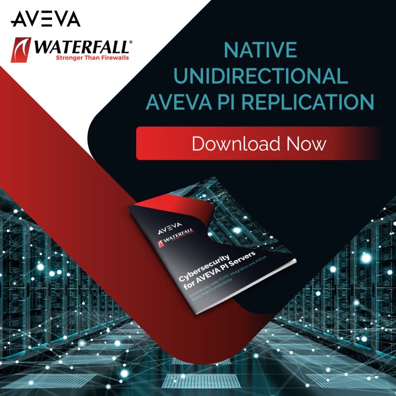 Andrew Ginter on LinkedIn: Waterfall Security Solutions for AVEVA PI ... Andrew Ginter on LinkedIn: Waterfall Security Solutions for AVEVA PI ...