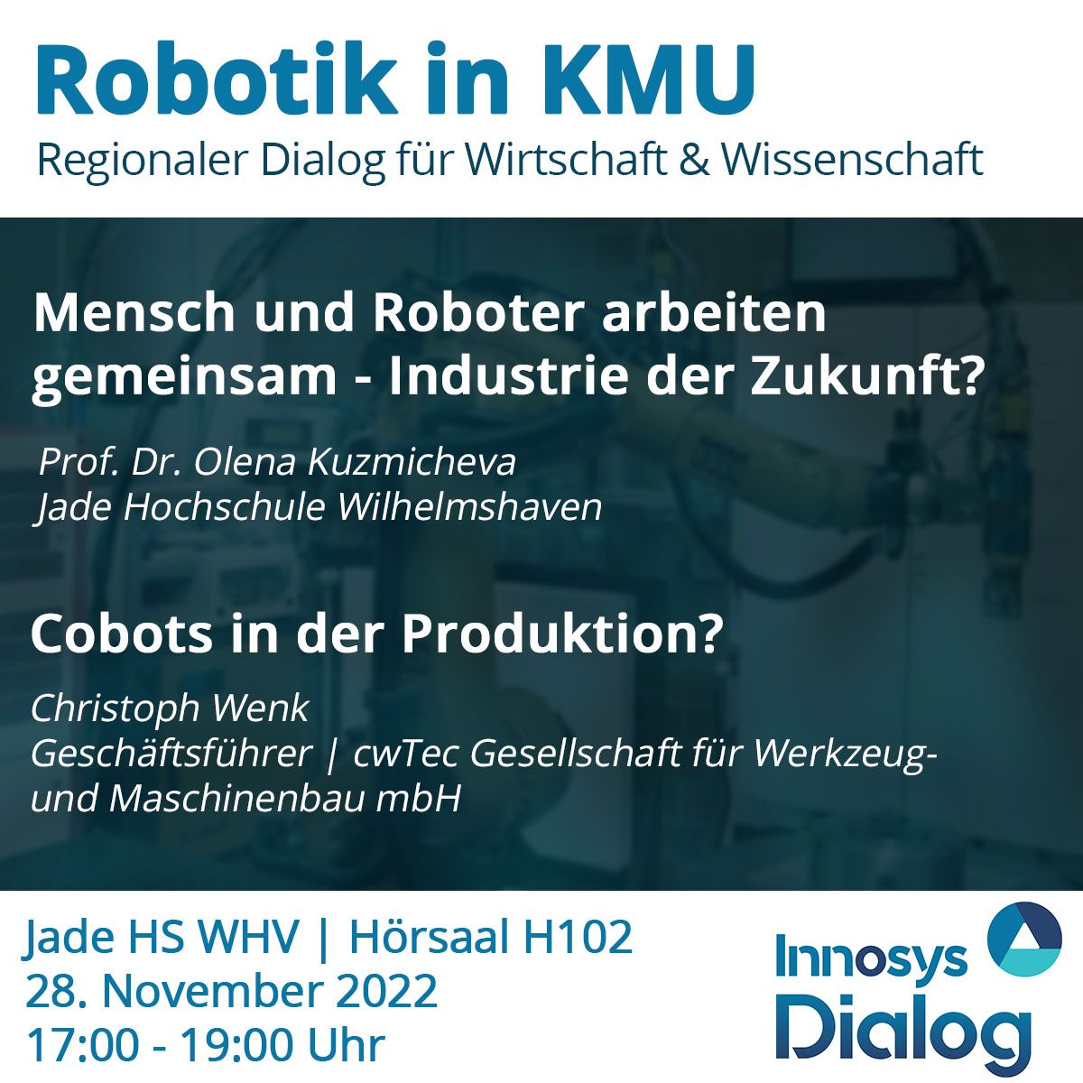 Innosys NordWest on LinkedIn: #InnosysDialog #Robotik #KMU Innosys NordWest on LinkedIn: #InnosysDialog #Robotik #KMU