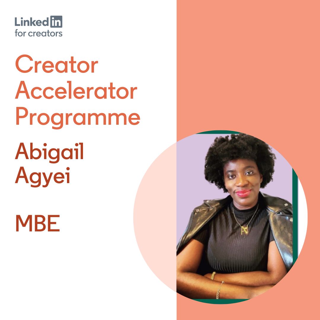 Abigail Agyei MBE on LinkedIn: #LICreatorAccelerator | 17 comments Abigail Agyei MBE on LinkedIn: #LICreatorAccelerator | 17 comments