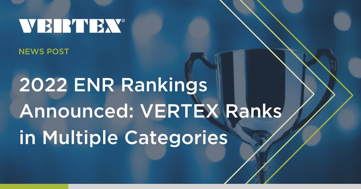 The Vertex Companies LLC on LinkedIn: 2022 ENR Rankings Announced ... The Vertex Companies LLC on LinkedIn: 2022 ENR Rankings Announced ...