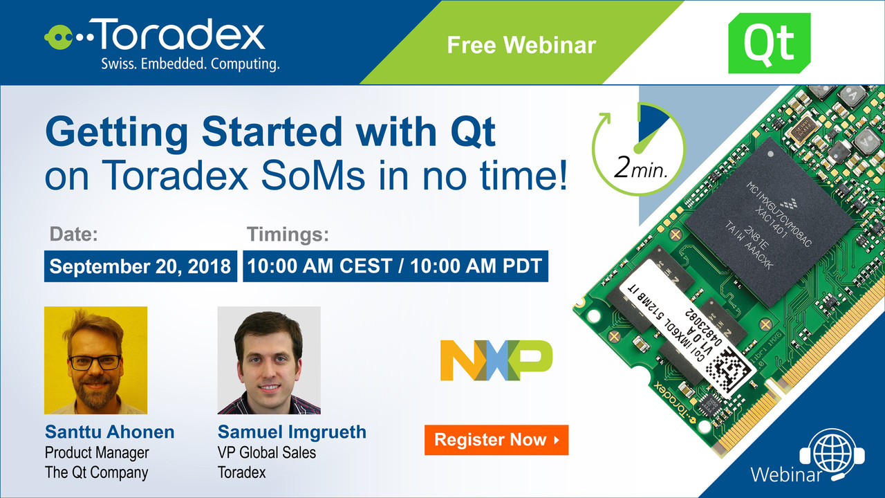 Joint Webinar: Getting Started with Qt on Toradex System on Modules in ... Joint Webinar: Getting Started with Qt on Toradex System on Modules in ...