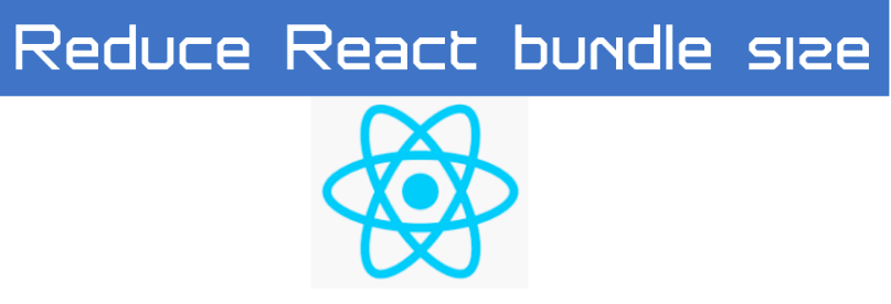 Reduce your React bundle size with webpack by half Reduce your React bundle size with webpack by half