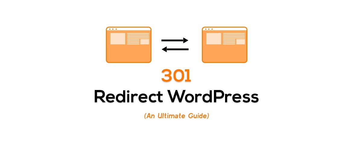 WordPress 301 Redirect - Ultimate Guide WordPress 301 Redirect - Ultimate Guide