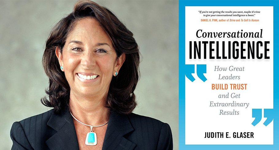 Develop Your Conversational Intelligence - Judith Glaser Develop Your Conversational Intelligence - Judith Glaser