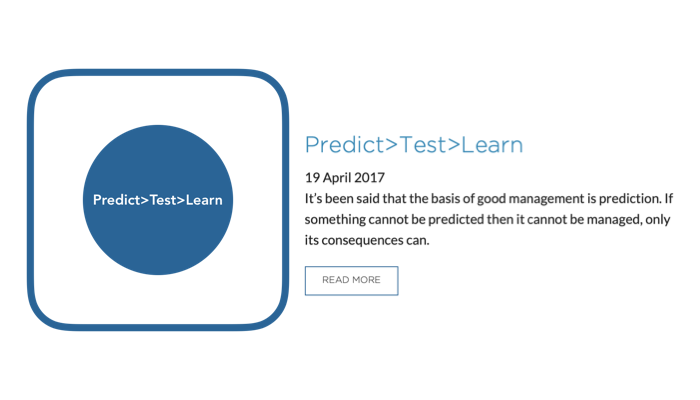 Predict>Test>Learn Predict>Test>Learn