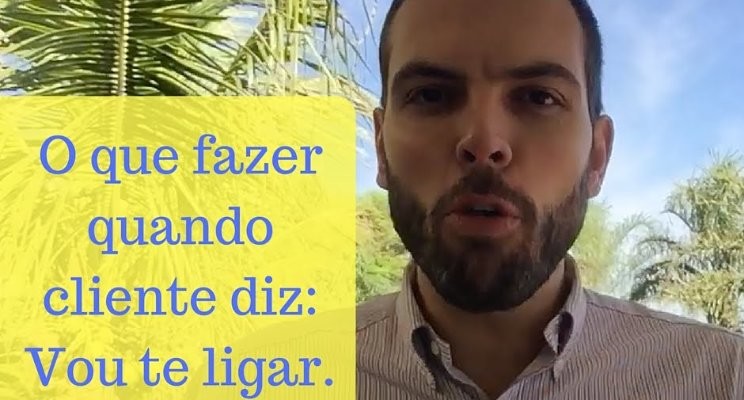 O que fazer quando o cliente diz: O que fazer quando o cliente diz: