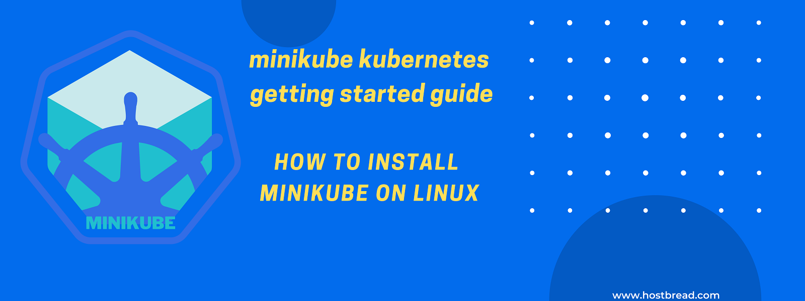 Install Kubernetes Locally using minikube Install Kubernetes Locally using minikube