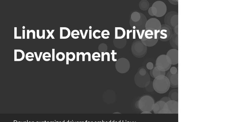 Linux Device Drivers Development Linux Device Drivers Development