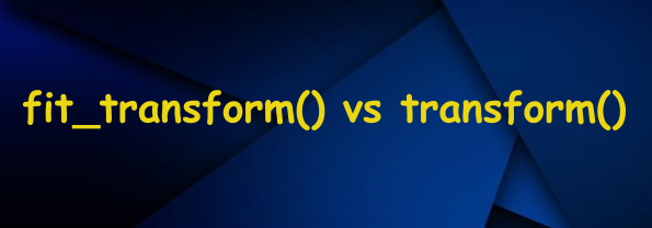 Difference between fit_transform() and transform() method: Difference between fit_transform() and transform() method: