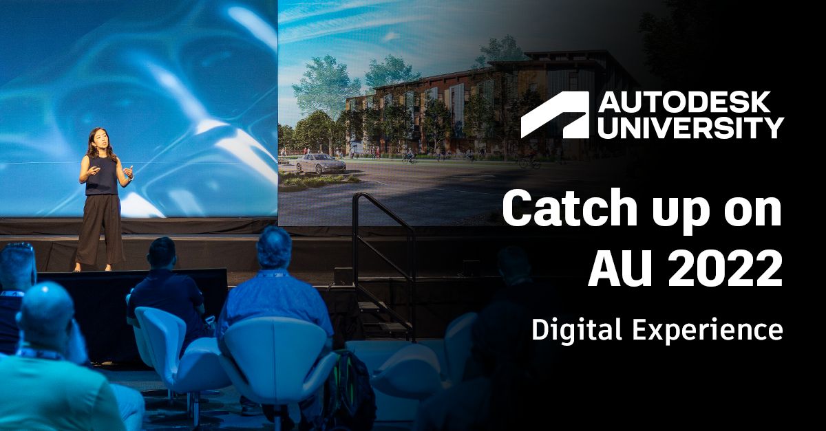 Autodesk University on LinkedIn: #au2022 Autodesk University on LinkedIn: #au2022