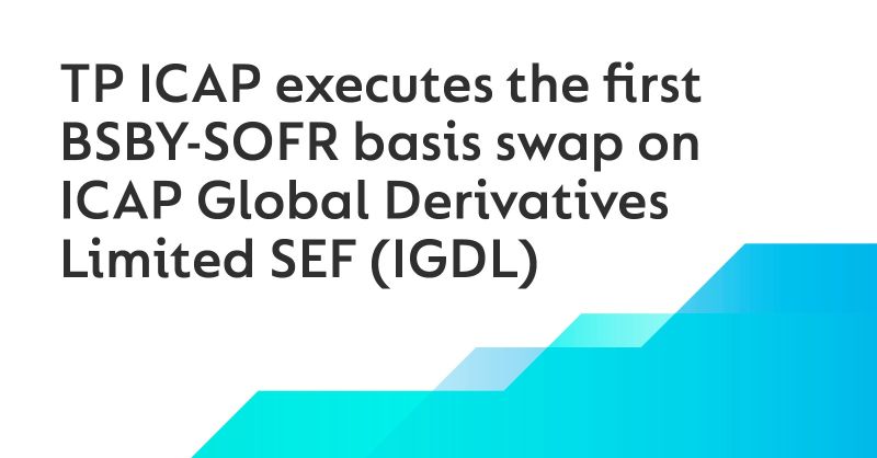 TP ICAP on LinkedIn: TP ICAP has arranged and executed the first BSBY ... TP ICAP on LinkedIn: TP ICAP has arranged and executed the first BSBY ...