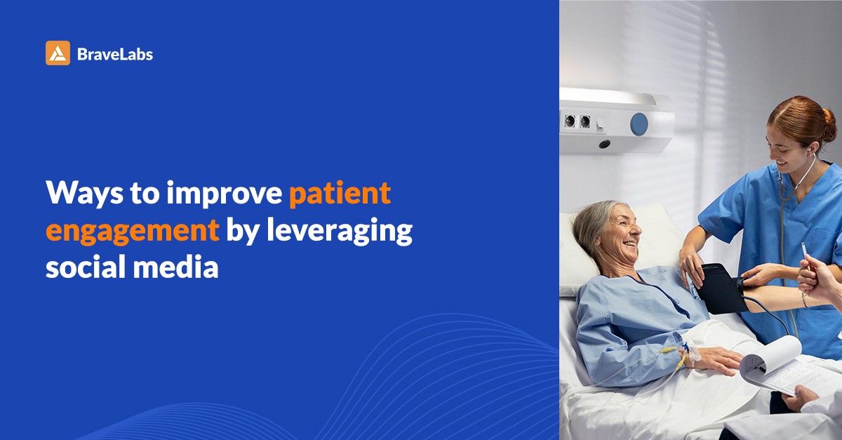 Ways to improve patient engagement by leveraging social media Ways to improve patient engagement by leveraging social media