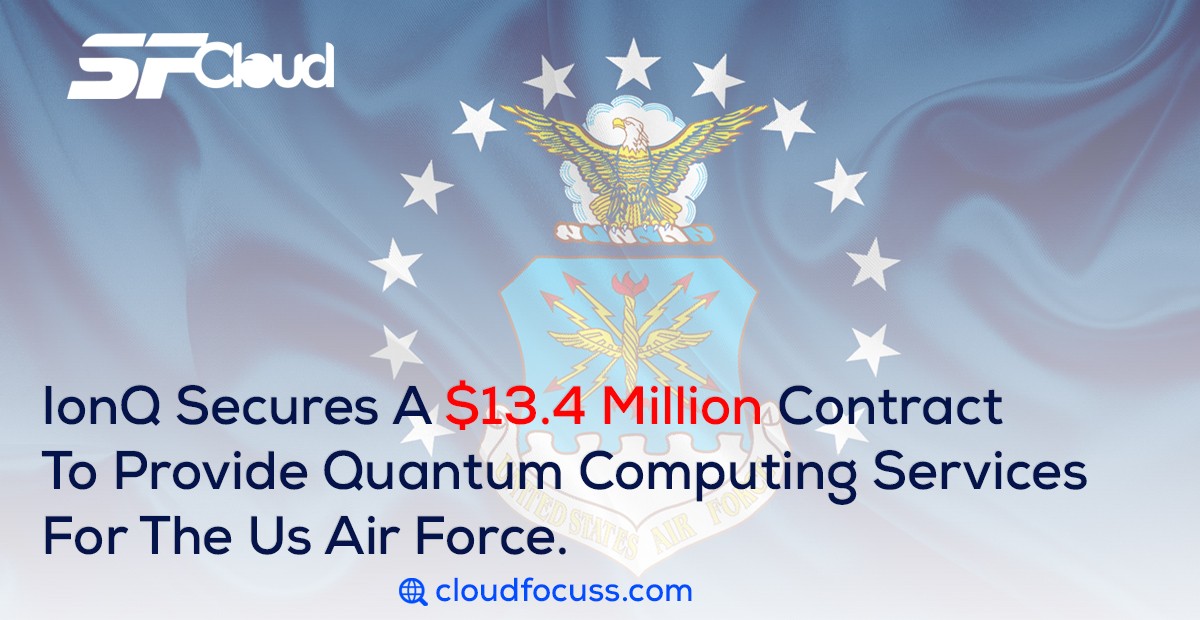 IonQ secures a $13.4 Contract to provide Quantum Computing services for ... IonQ secures a $13.4 Contract to provide Quantum Computing services for ...