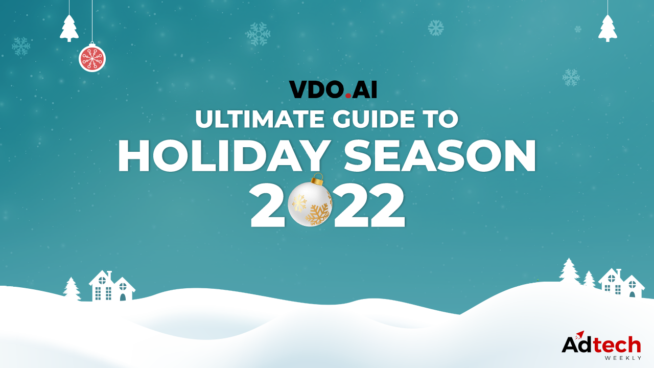 Ultimate Guide To Holiday Season 2022 Ultimate Guide To Holiday Season 2022