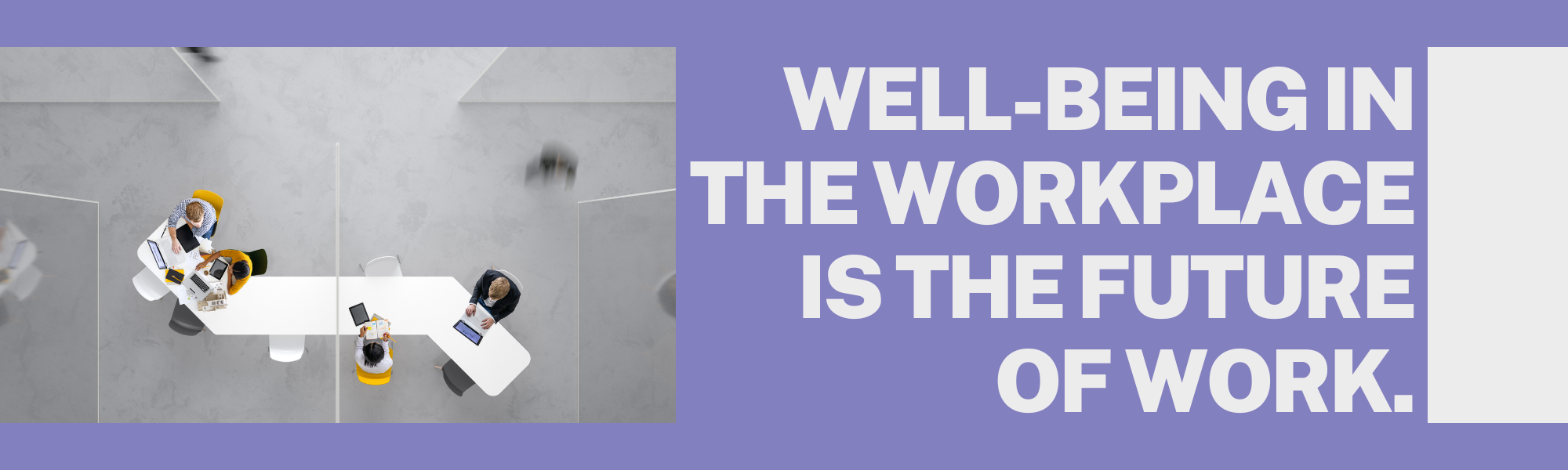 Well-being in the Workplace is the Future of work. Well-being in the Workplace is the Future of work.