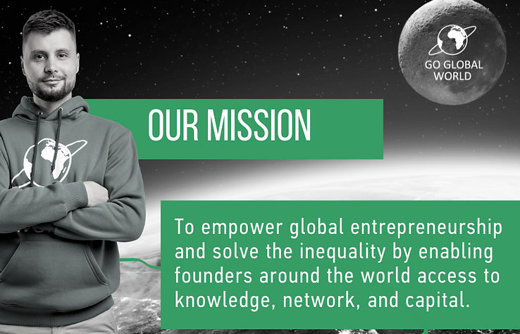 Mission and rules of Go Global World Mission and rules of Go Global World