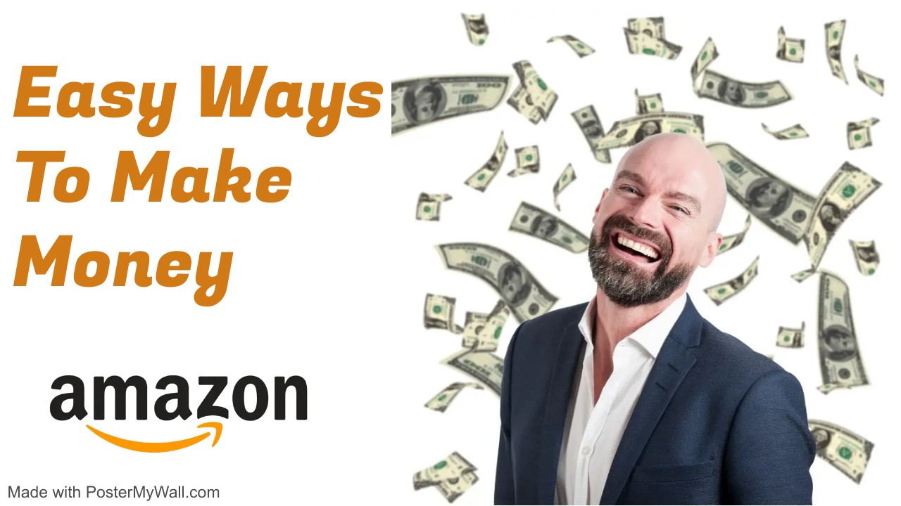 Best Easy Ways To Make Money on Amazon Best Easy Ways To Make Money on Amazon