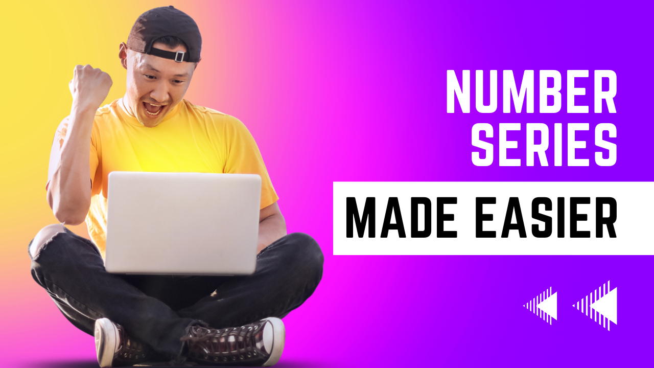 Number Series Made Easier Number Series Made Easier