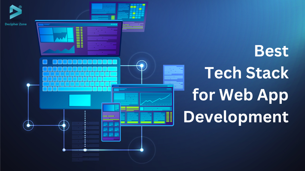 Best Tech Stack for Web Application Development Best Tech Stack for Web Application Development