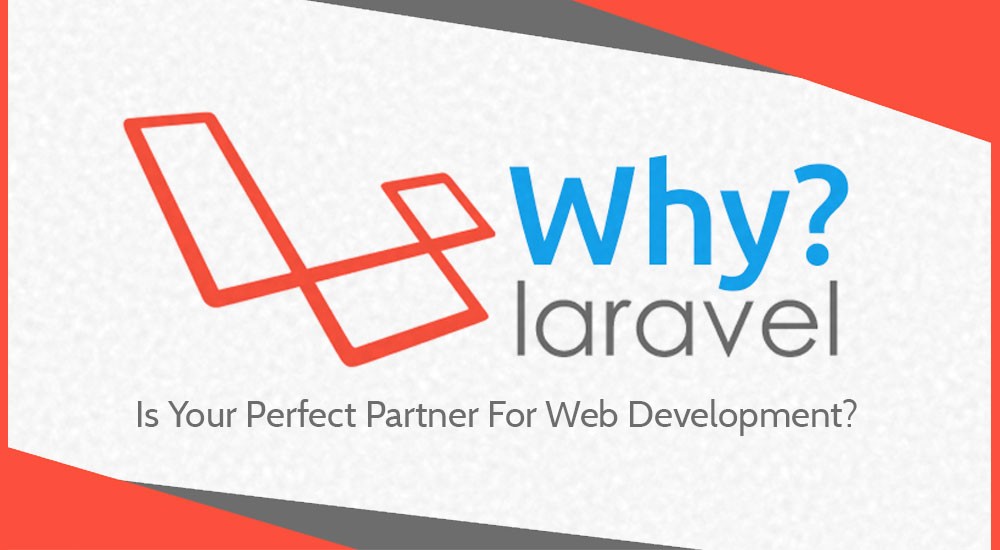Why Laravel Is The Best PHP Framework Why Laravel Is The Best PHP Framework