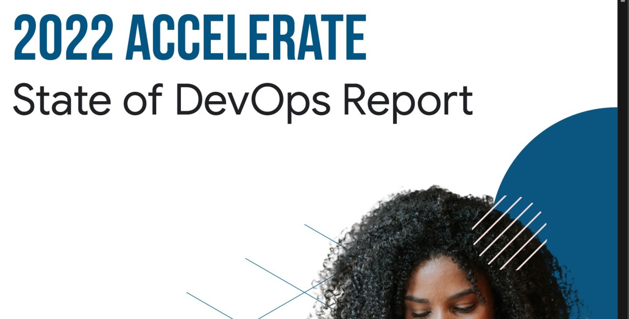 2022 Accelerate State Of DevOps Report - In Short 2022 Accelerate State Of DevOps Report - In Short