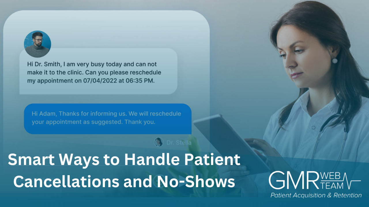 Smart Ways to Handle Patient Cancellations and No-Shows Smart Ways to Handle Patient Cancellations and No-Shows