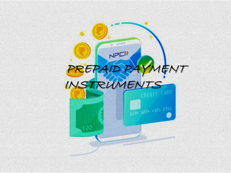 Decoding RBI Guideline on PPI Decoding RBI Guideline on PPI