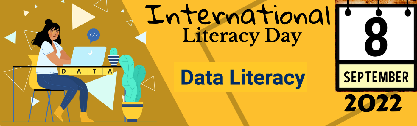 International Literacy Day - Everyone Needs to Be Data Literate International Literacy Day - Everyone Needs to Be Data Literate