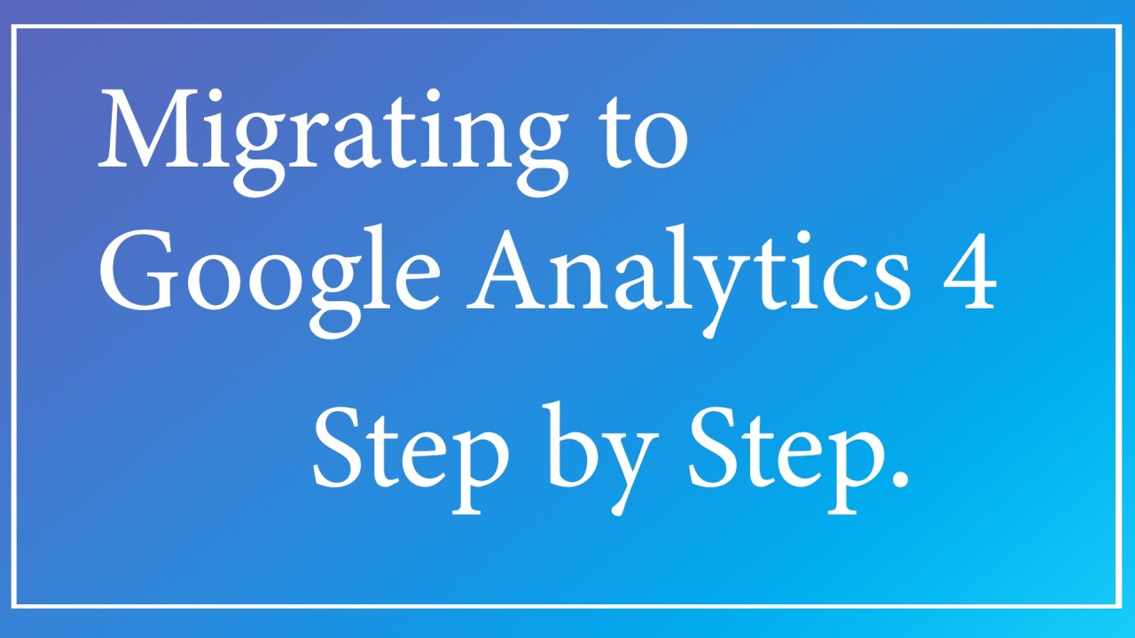How to smoothly migrate to Google Analytics 4? How to smoothly migrate to Google Analytics 4?