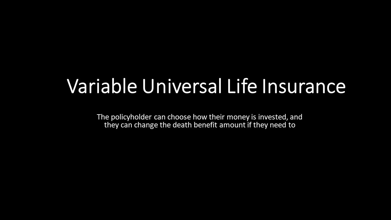 Variable Universal Life Insurance? Variable Universal Life Insurance?
