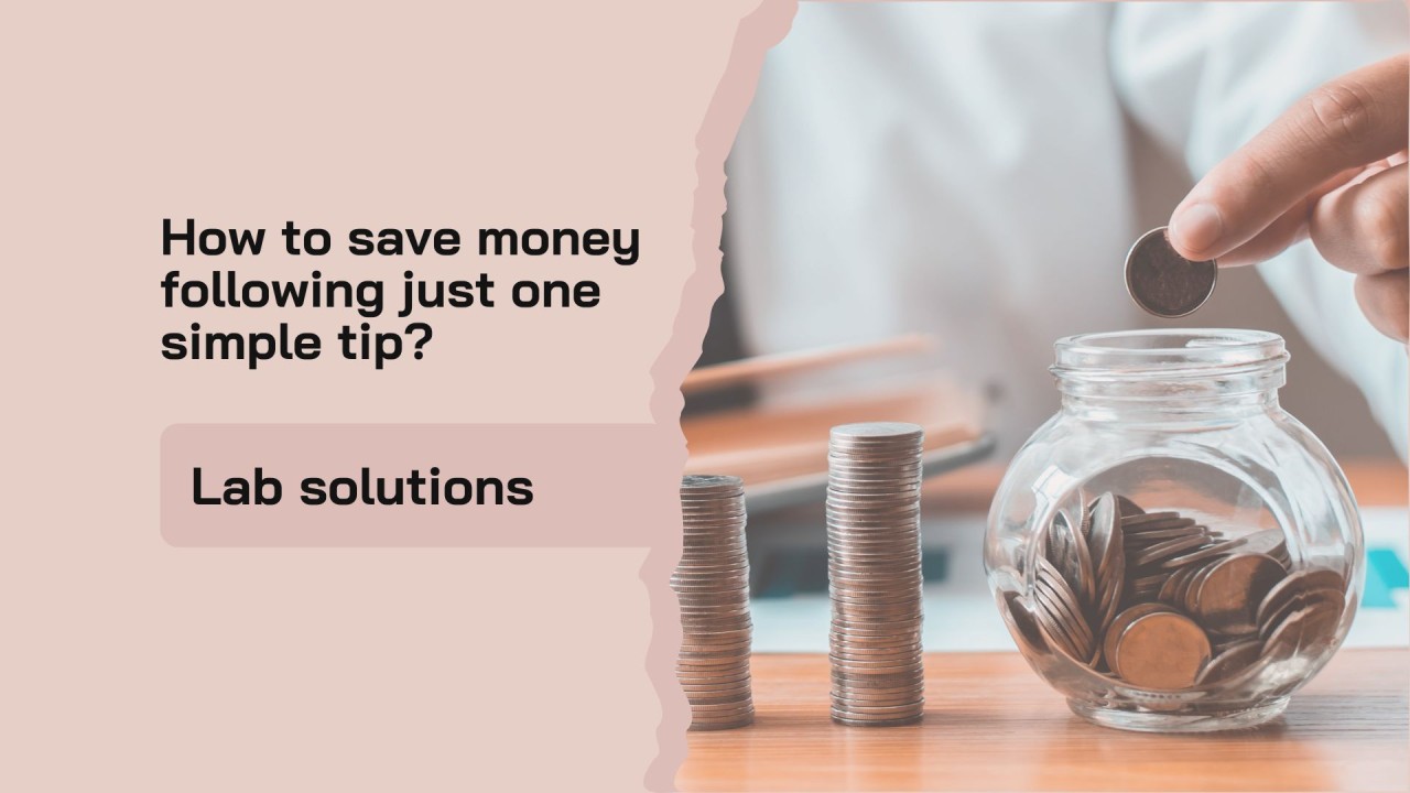 How to save money following just one simple tip? How to save money following just one simple tip?