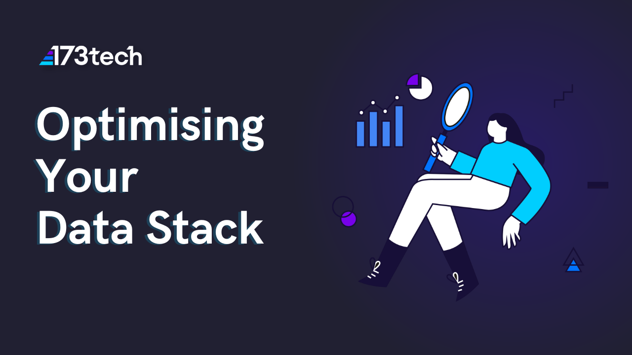 Optimising Data Stack Optimising Data Stack