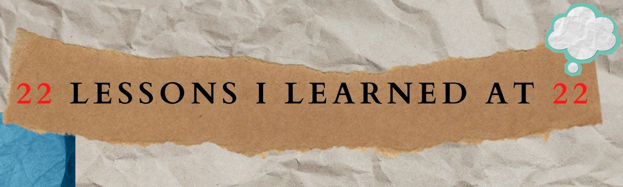 22 lessons I learned at 22 in 2022 22 lessons I learned at 22 in 2022