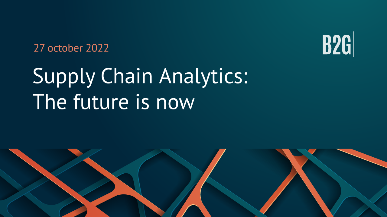 Supply Chain Analytics: The future is now Supply Chain Analytics: The future is now
