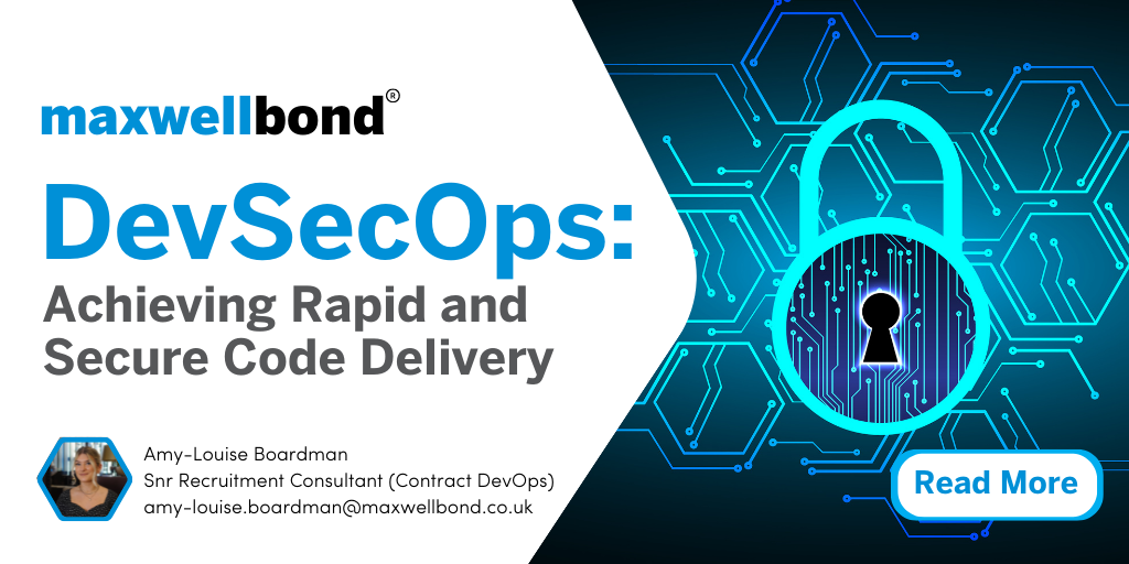 DevSecOps: Achieving Rapid and Secure Code Delivery DevSecOps: Achieving Rapid and Secure Code Delivery