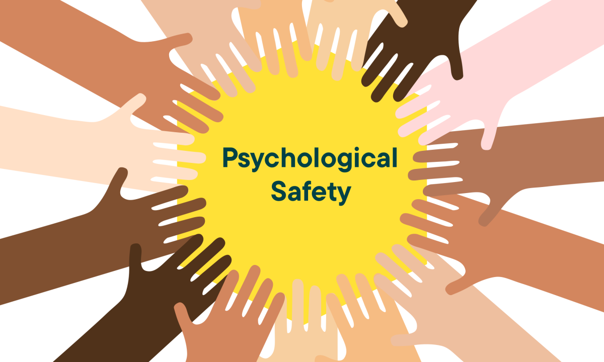 Creating psychological safety at work Creating psychological safety at work